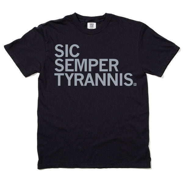 Sic Semper Tyrannis Heavyweight T-Shirt T-Shirt – RAYGUN