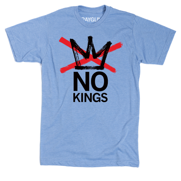 No Kings Logo Blue T-Shirt – RAYGUN
