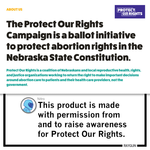 Protect Our Rights Logo In Nebraska T-Shirt – RAYGUN