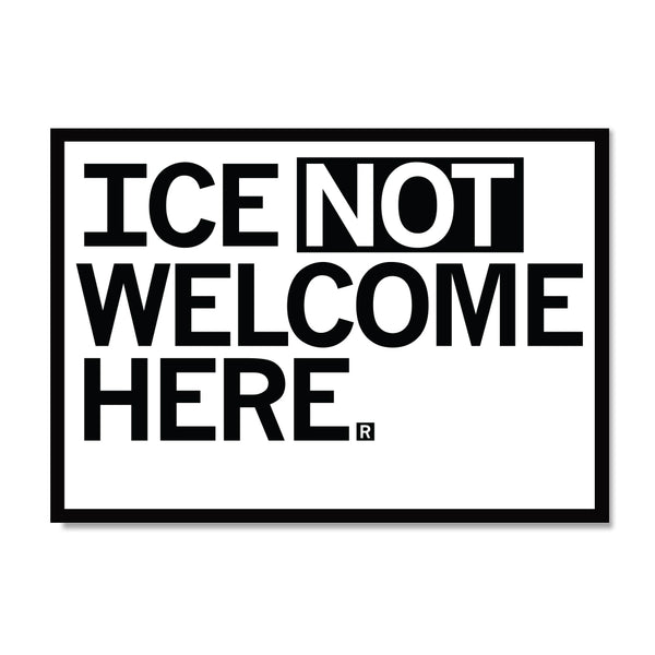ICE Not Welcome Here Postcard – RAYGUN