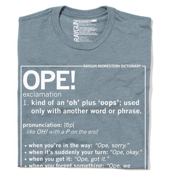 Ope Definition T-Shirt – RAYGUN