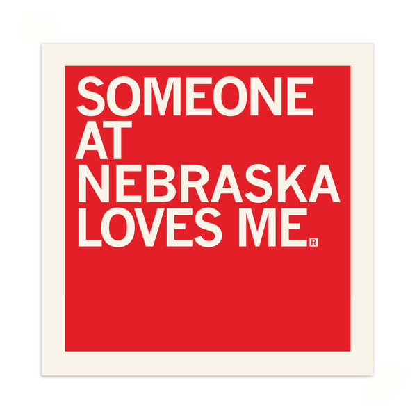 Someone Loves Me UNL Sticker – RAYGUN