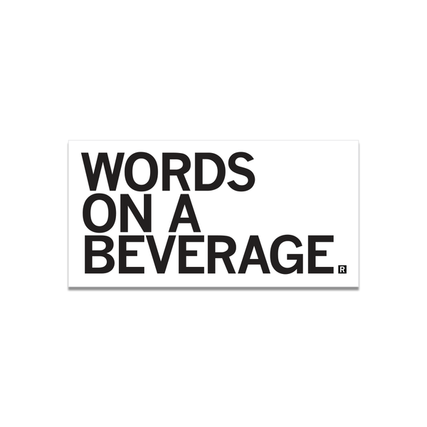 Words On A Beverage Die-Cut Sticker – RAYGUN