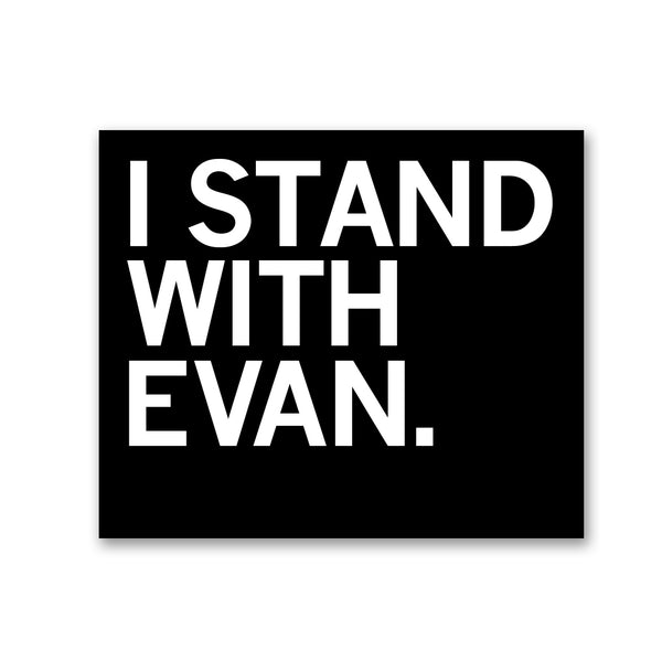 I Stand with Evan Sticker – RAYGUN