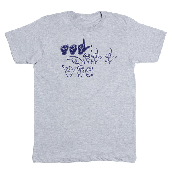 ASL: Hell Yes T-Shirt – RAYGUN